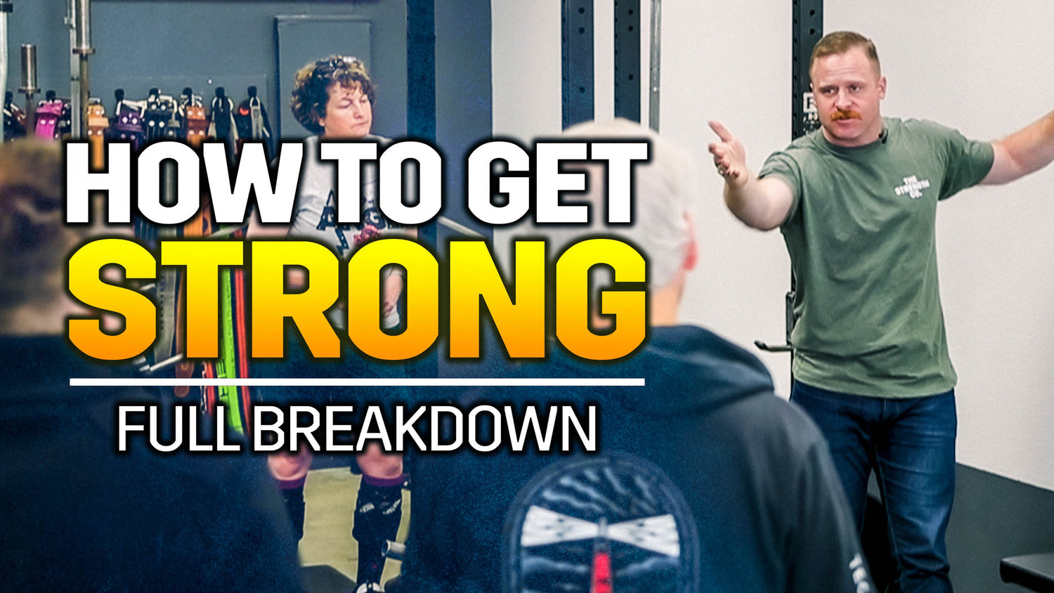 How To Build Strength (Full Breakdown) – The Strength Co.